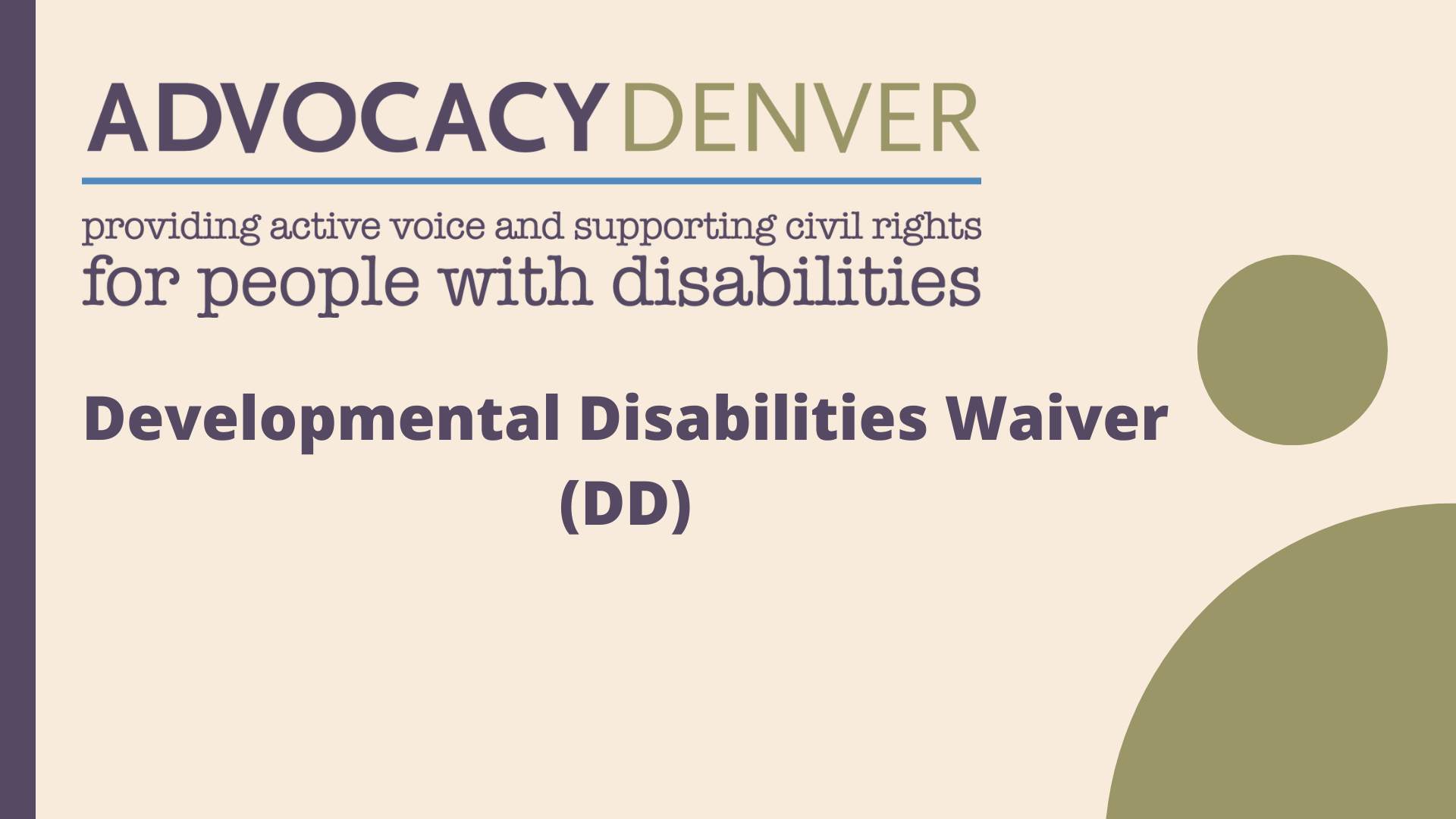 About the Developmental Disabilities Medicaid Waiver - AdvocacyDenver