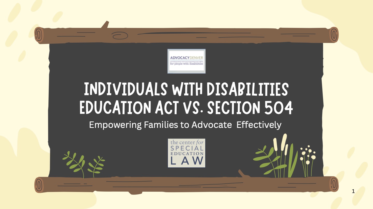 Individuals with Disabilities Act vs. Section 504 - AdvocacyDenver